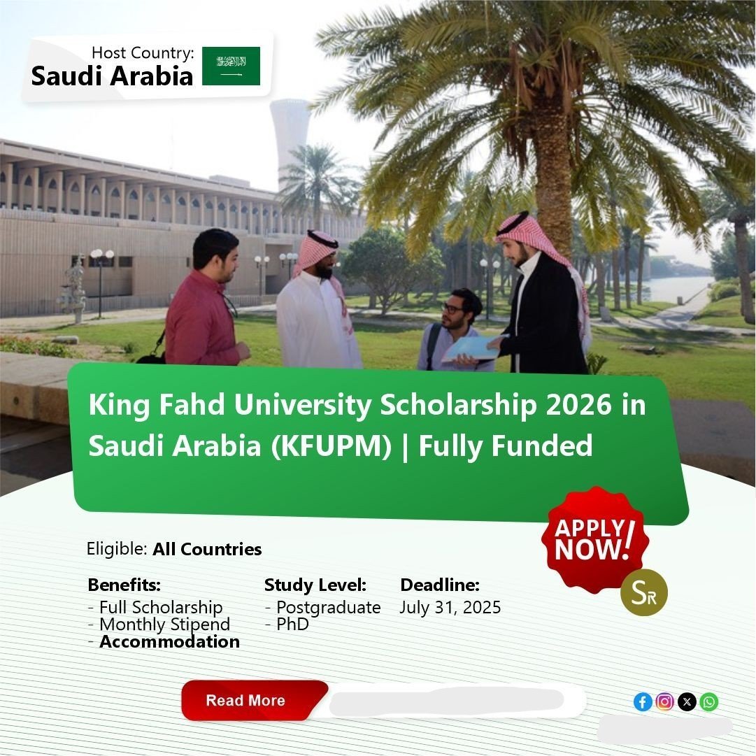 King Fahd University Scholarship 2026 in Saudi Arabia | Fully Funded ...